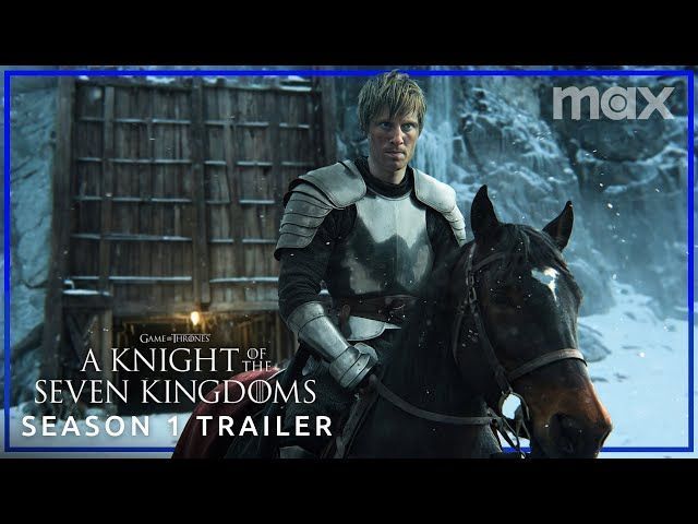 A Knight of the Seven Kingdoms: Release date, plot, cast and more about ...